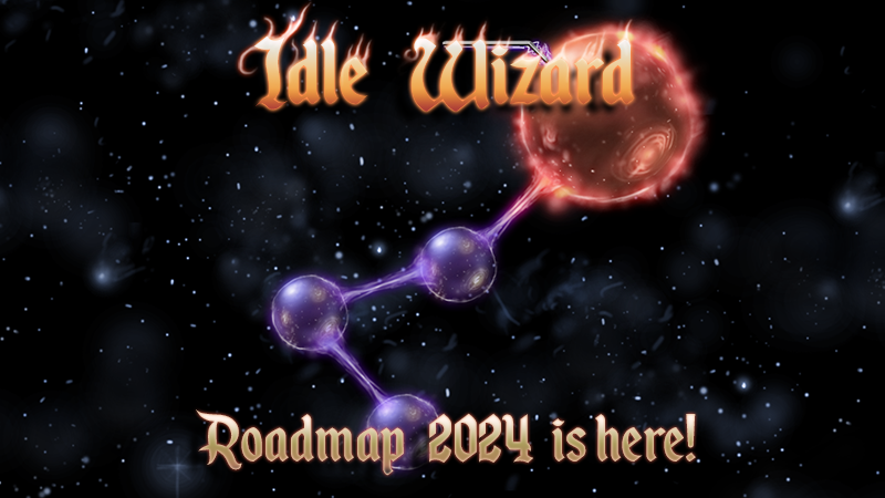Steam :: Idle Wizard :: Development Roadmap