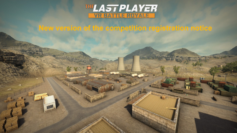 THE LAST PLAYER:VR Battle Royale - EA S4-E Tournament - Steam News