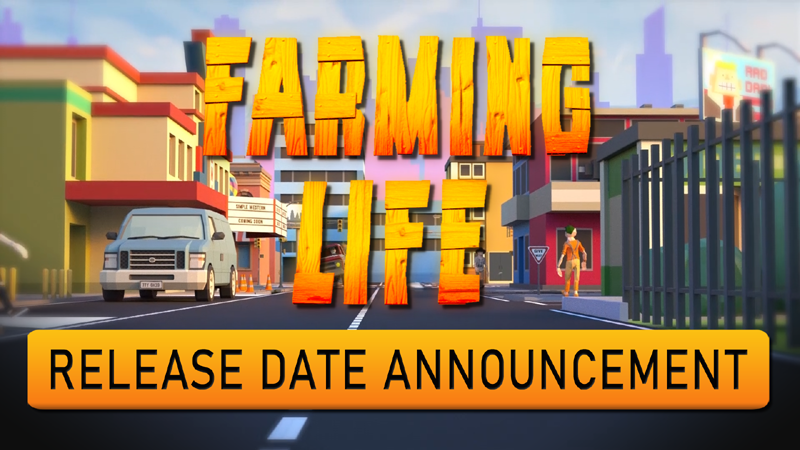 Farming Life - Farming Life release date announcement - Steam News