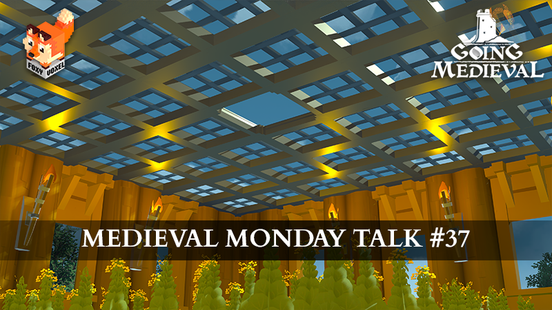 Steam :: Going Medieval :: Medieval Monday Talk #37
