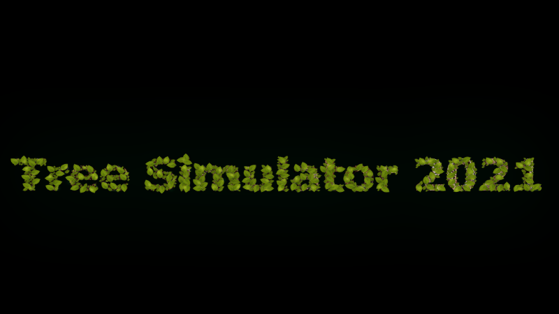 Tree Simulator 2020 - Tree Simulator 2021 - Steam News