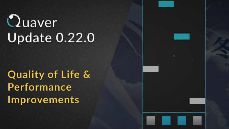 Quaver - Quaver 0.22.0 Update - Quality Of Life & Performance ...