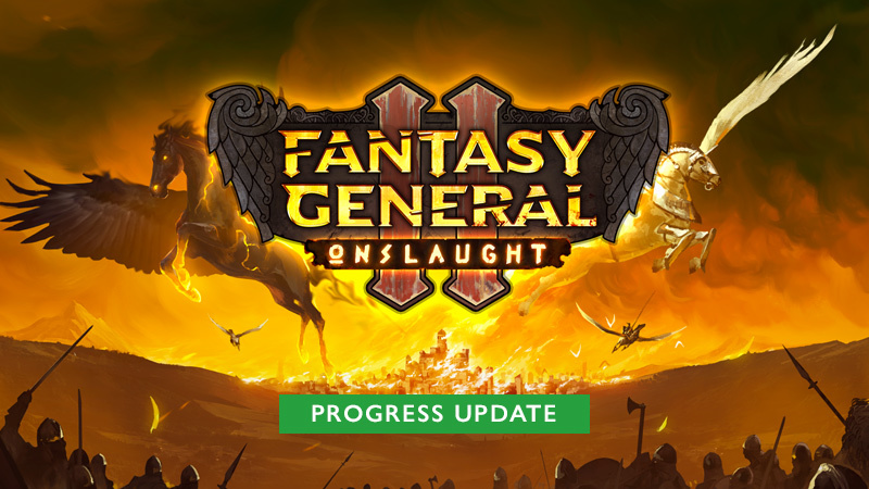 Steam :: Fantasy General II :: Fantasy General II: Onslaught - Progress update