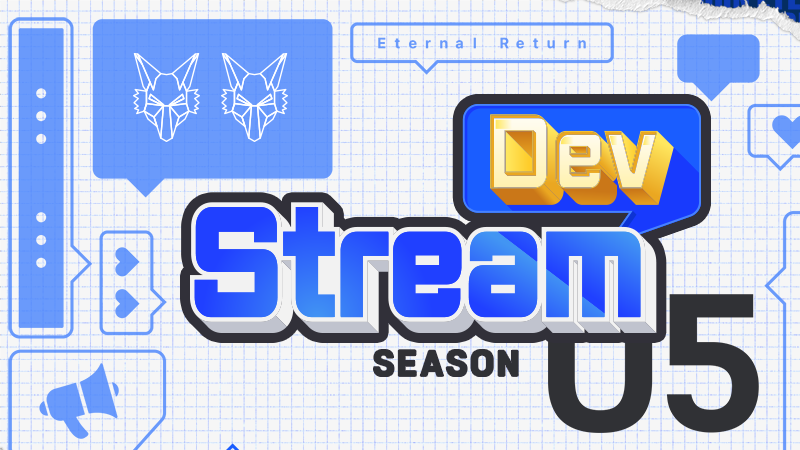 Steam :: Eternal Return :: Eternal Return Season 5 Dev Stream Coming Soon!