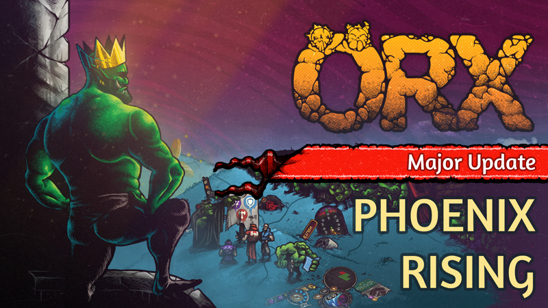ORX - 'Phoenix Rising' Major Update — AVAILABLE NOW! - Steam News