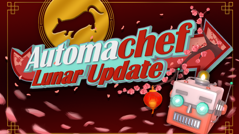 Automachef - Automachef Lunar Update - Steam News