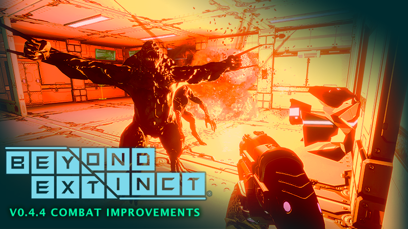 Beyond Extinct - New update about recoils and weapon impacts. - Steam News