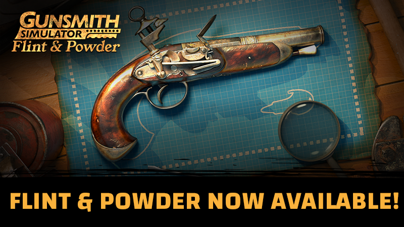 Gunsmith Simulator - GUNSMITH SIMULATOR – FLINT & POWDER IS HERE ...