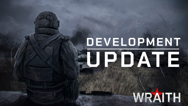 WRAITH OPS - Wraith Development Update - Steam News