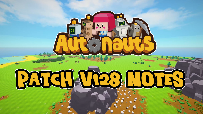 Steam :: Autonauts :: Autonauts Patch V128 Notes