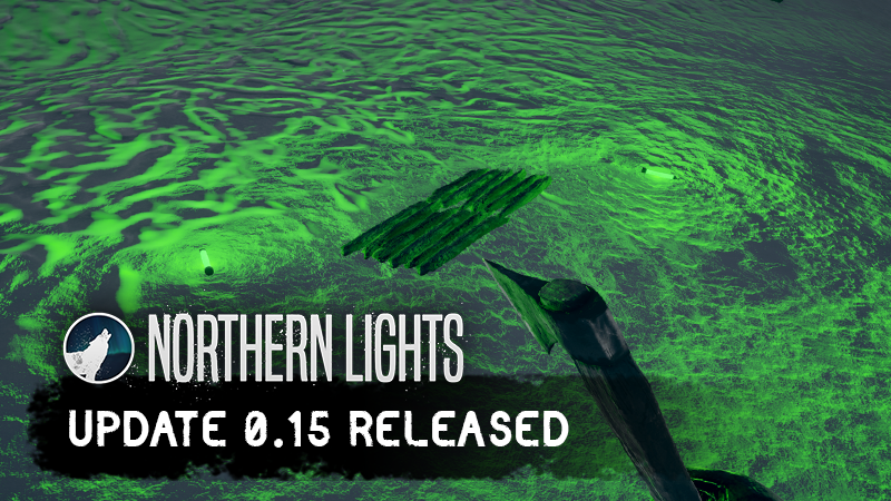 Northern Lights - Update 0.15 Released! - Steam News
