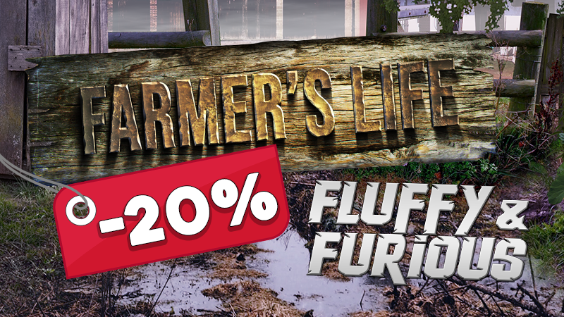 Farmer's Life - Fluffy & Furious - Farmer's Life is now 20% OFF ...