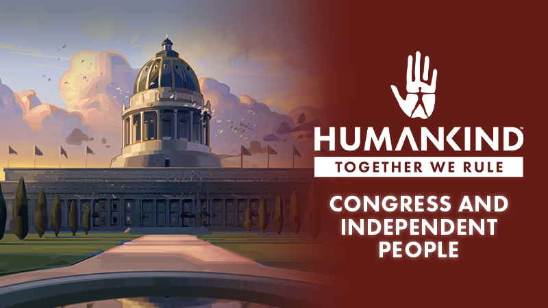 HUMANKIND™ - Together We Rule: Congress of Humankind and Independent ...