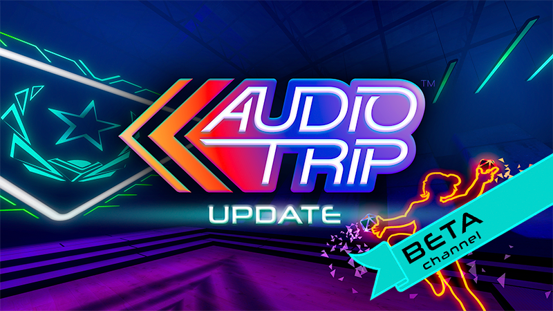 Steam :: Audio Trip :: More Beta updates for Playtesting [V1.0.4757b]