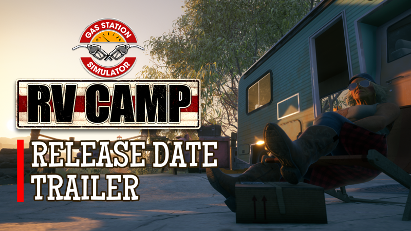Gas Station Simulator - Gas Station Simulator – RV Camp DLC is coming ...