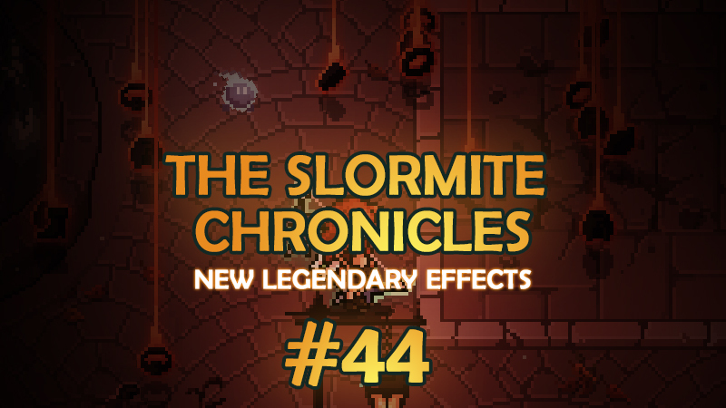 The Slormancer - Slormite Chronicles #44 - Steam News