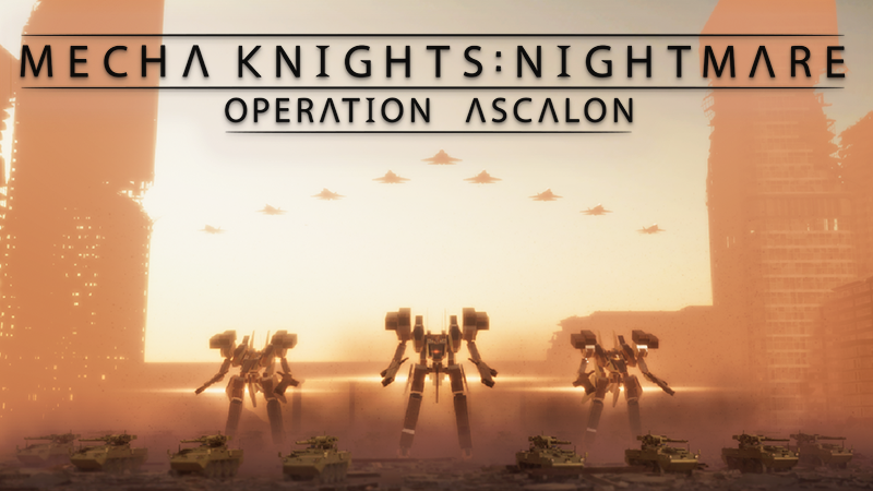 Mecha Knights: Nightmare - Mecha Knights: Nightmare | OPERATION ASCALON ...