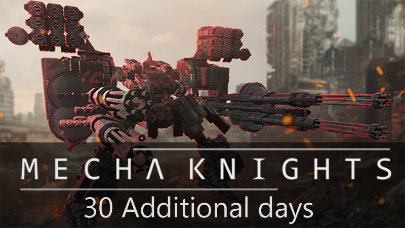 Mecha Knights: Nightmare - 30 Additional days - Steam News