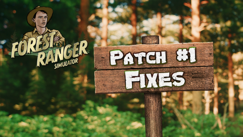 Steam :: Forest Ranger Simulator :: First patch