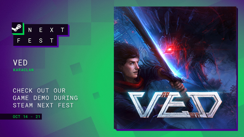 VED - VED Demo Available in Steam Next Fest! - Steam News