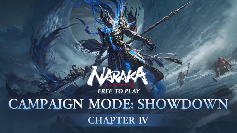NARAKA: BLADEPOINT - Campaign Mode: Showdown Update - Steam News