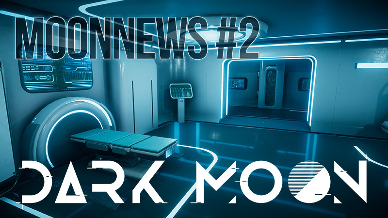 Dark Moon - Devlog#3 presents MoonNews - Steam News
