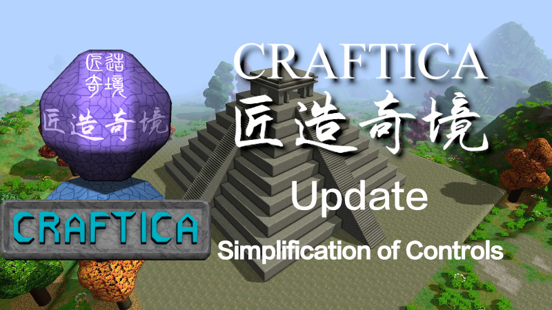 Steam :: Craftica :: Craftica Update: Control Simplification and Various Improvements