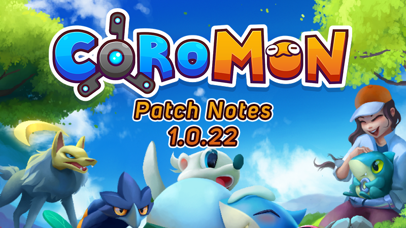 Coromon - Patch Notes 1.0.22 - Steam News