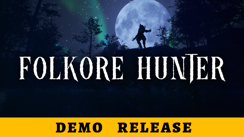 Folklore Hunter - Demo Release - Steam News