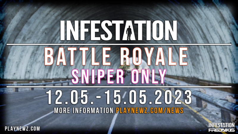 Infestation: Battle Royale - Battle Royale - Sniper Only! - Steam News