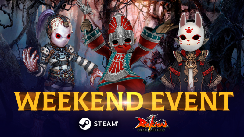 Rakion Chaos Force - Weekend event (5/16~5/18) - Steam News