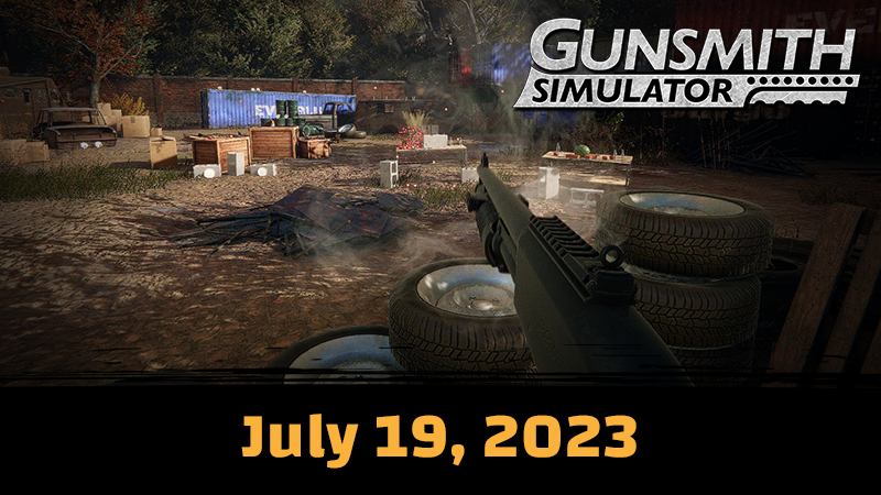 Gunsmith Simulator: Prologue - Early Access launch on 19 July! - Steam News