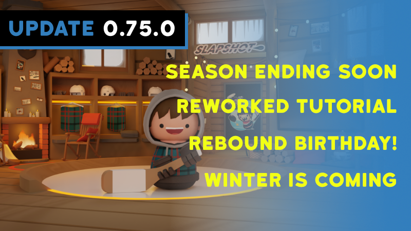 Winter is coming.. and the ranked season is ending! · Slapshot: Rebound update for 5 December ...