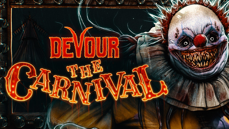 DEVOUR - The Carnival: Sneak Peek - Steam News