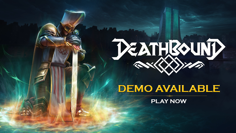 Deathbound - Deathbound Demo Available Now! - Steam News