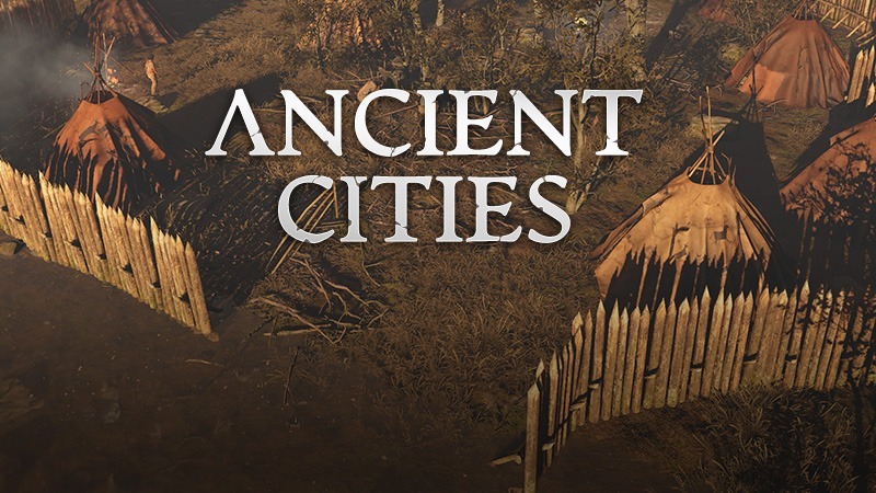 Ancient Cities - Ancient Cities Early Access release date - Steam News