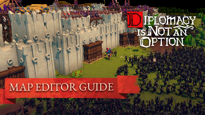 Diplomacy is Not an Option - Map Editor guide for easier map making ...