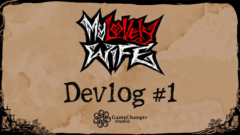 My Lovely Wife - My Lovely Wife Devlog #1: The Vision and the Realization - Steam News