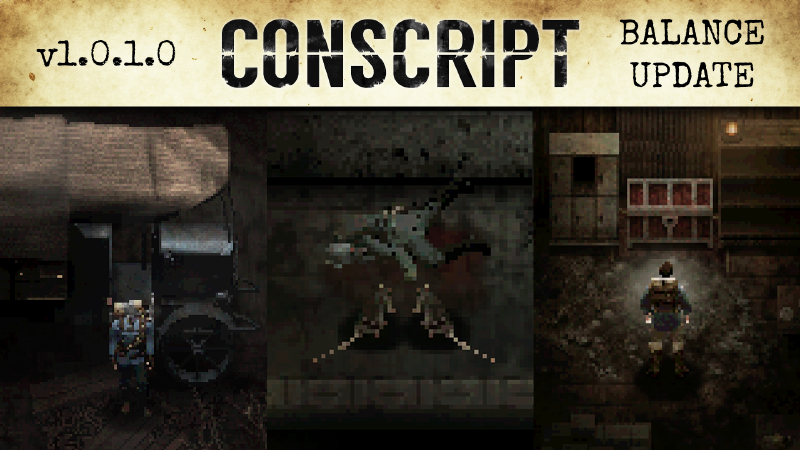 CONSCRIPT - CONSCRIPT Balance Update (v1.0.1.0) - Steam News
