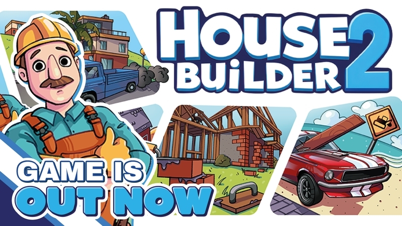 House Builder - House Builder 2 Available Now - Steam News
