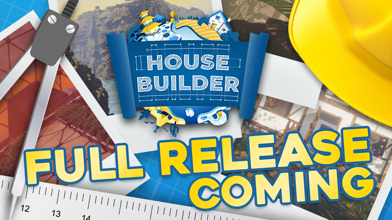 House Builder - House Builder🏘️ release of full version!⚒️ - Steam News