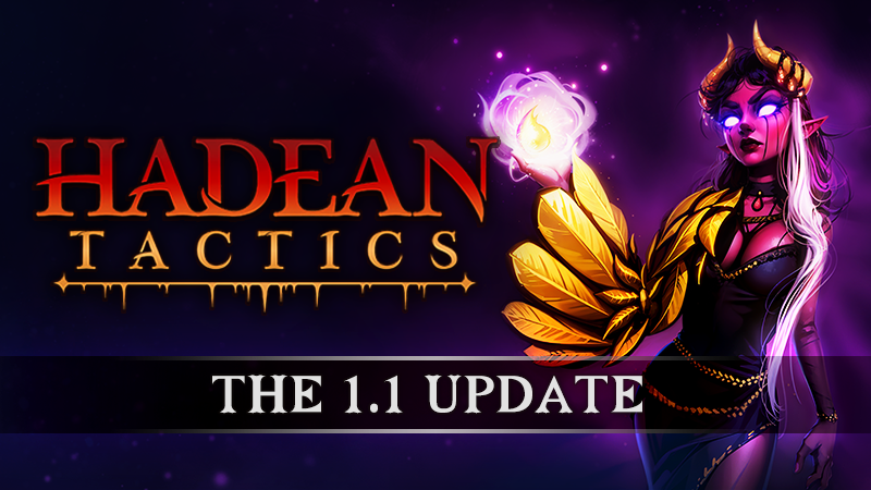Hadean Tactics - The 1.1 update - Out Now! - Steam News