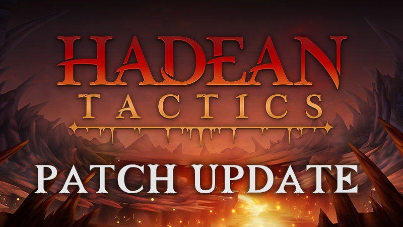 Hadean Tactics - Hadean Tactics Update - Fixes, balancing, QoL, and ...