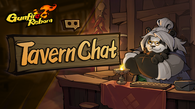 Gunfire Reborn - Tavern Chat #012: Season 6 Preview - Steam News
