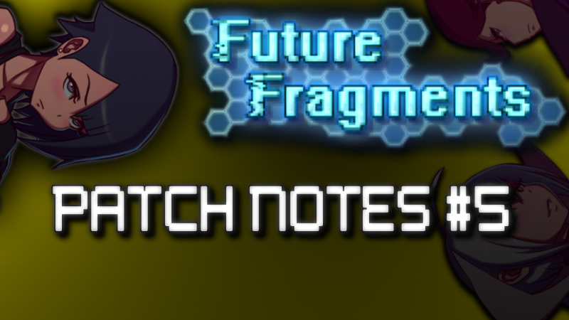 Steam :: Future Fragments :: Patch #5 for Future Fragments IS NOW LIVE!