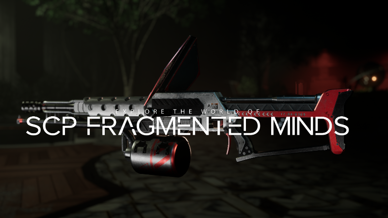 SCP: Fragmented Minds - Tools of Destruction: Flamethrower, Syringe Gun ...
