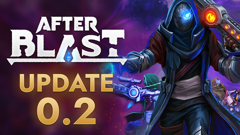 AFTERBLAST - Early Access Major Update 0.2 is Live Now! - Steam News