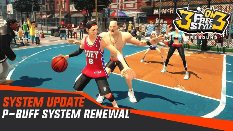 3on3 FreeStyle: Rebound - P-Buff System Renewal - Steam News