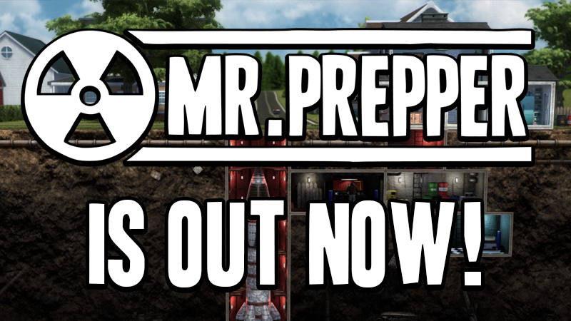 Mr. Prepper: Prologue - Game release and dev stream! - Steam News
