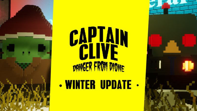 Captain Clive: Danger From Dione - Captain Clive Winter Update - Steam News